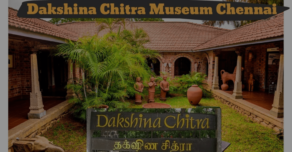 Top 10 Tourist Places to Visit in Chennai - Chennai Travels