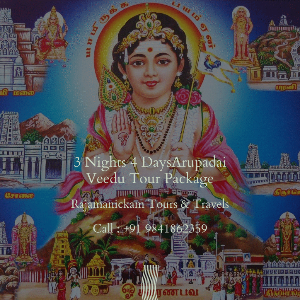 6 Padai Veedu 3 Days Tour Package from Chennai - Chennai Travels