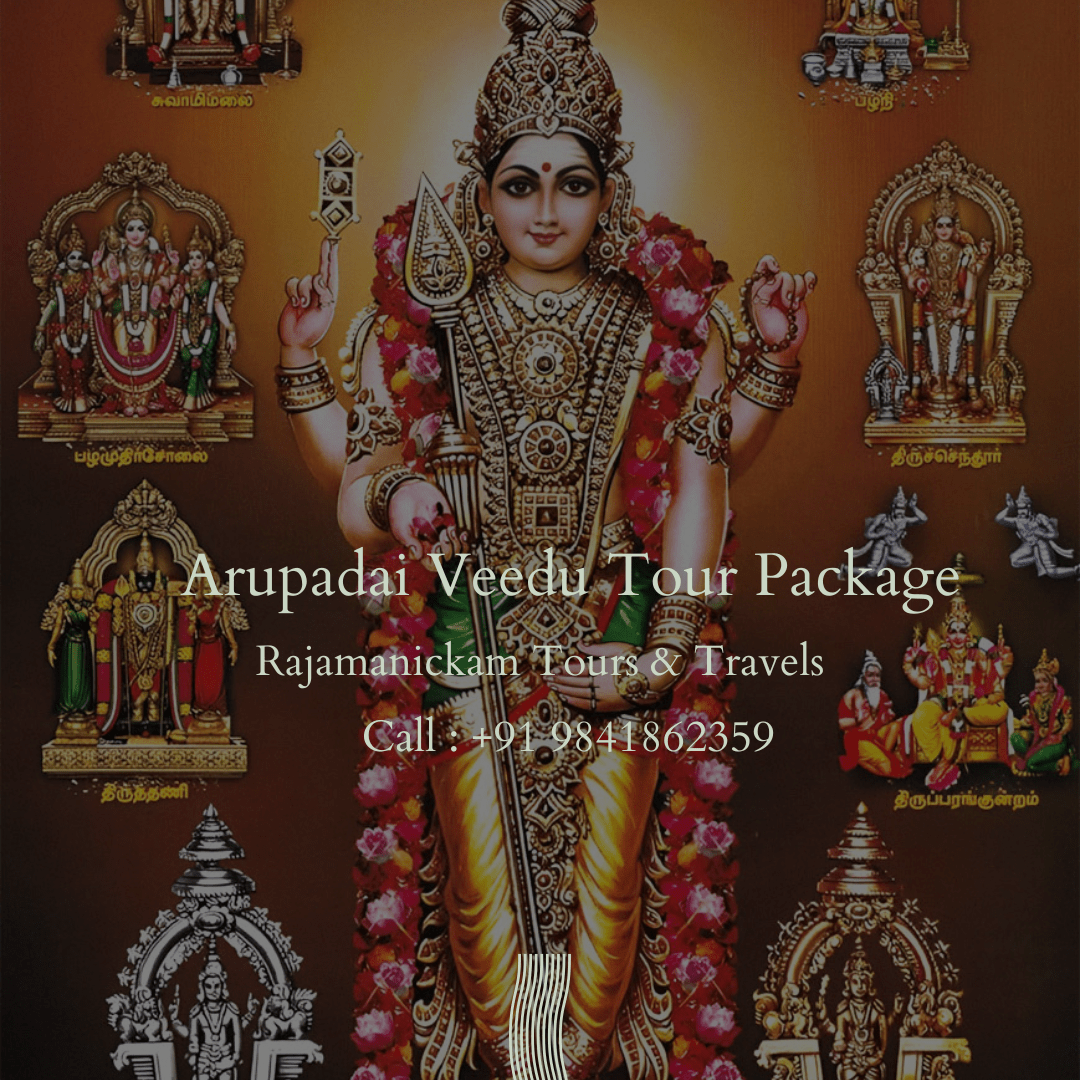 6 Padai Veedu 3 Days Tour Package from Chennai - Chennai Travels